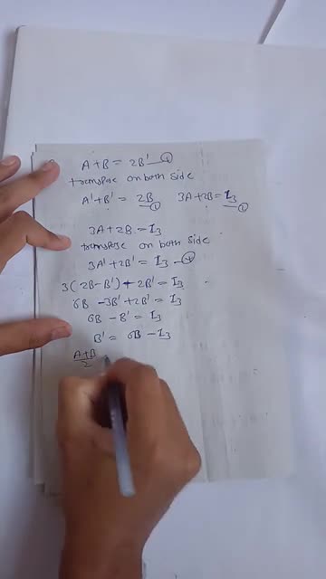 20". For two 3 \times 3 matrices A and B, let A+B=2 B^{\prime} and 3 A+2