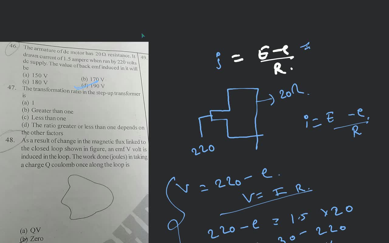 The transformation ratio in the step-up transformer is | Filo