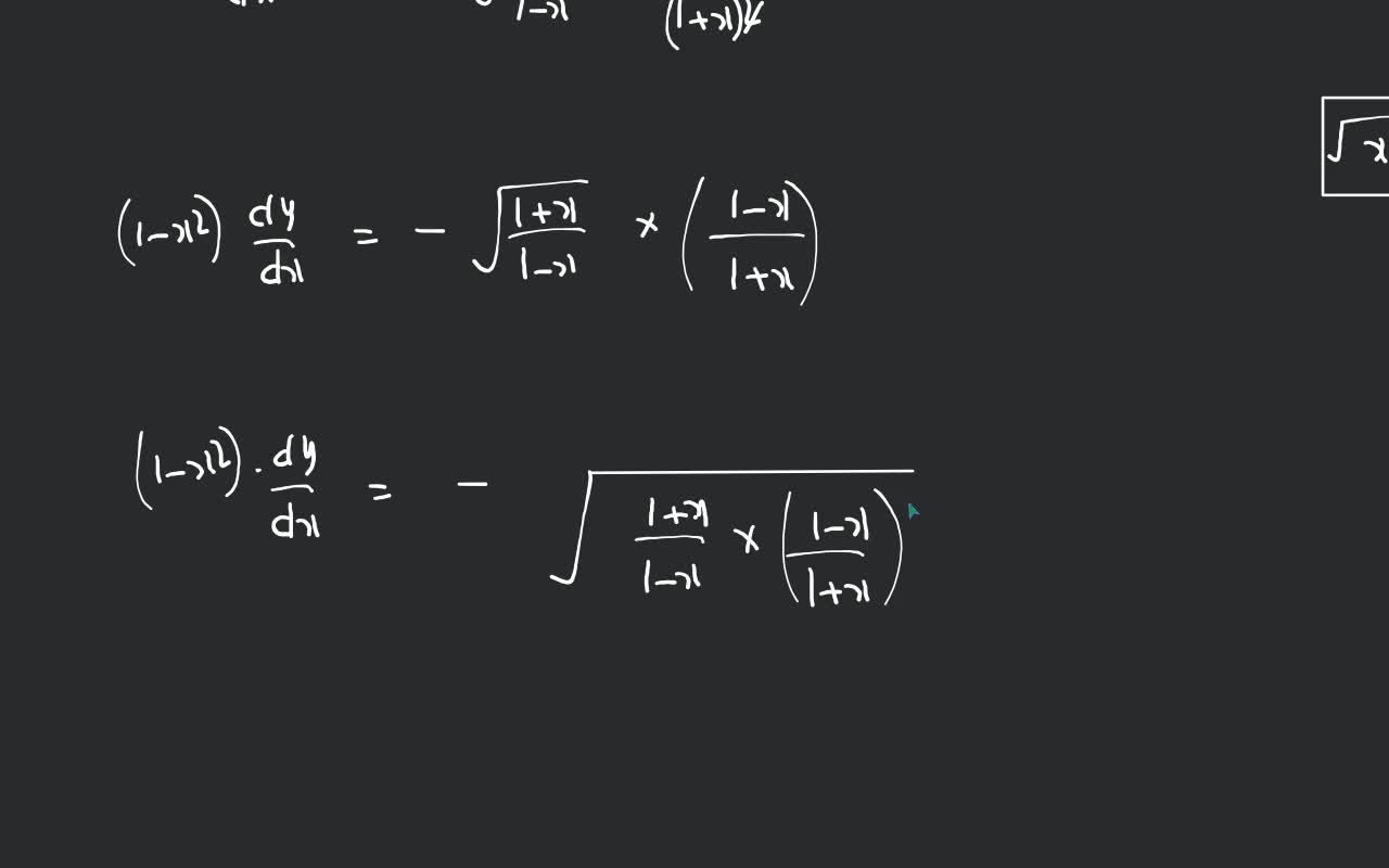 EXAMPLE 14 If y=1+x1−x , prove that (1−x2)dxdy +y=0.SOLUTION We have, y..