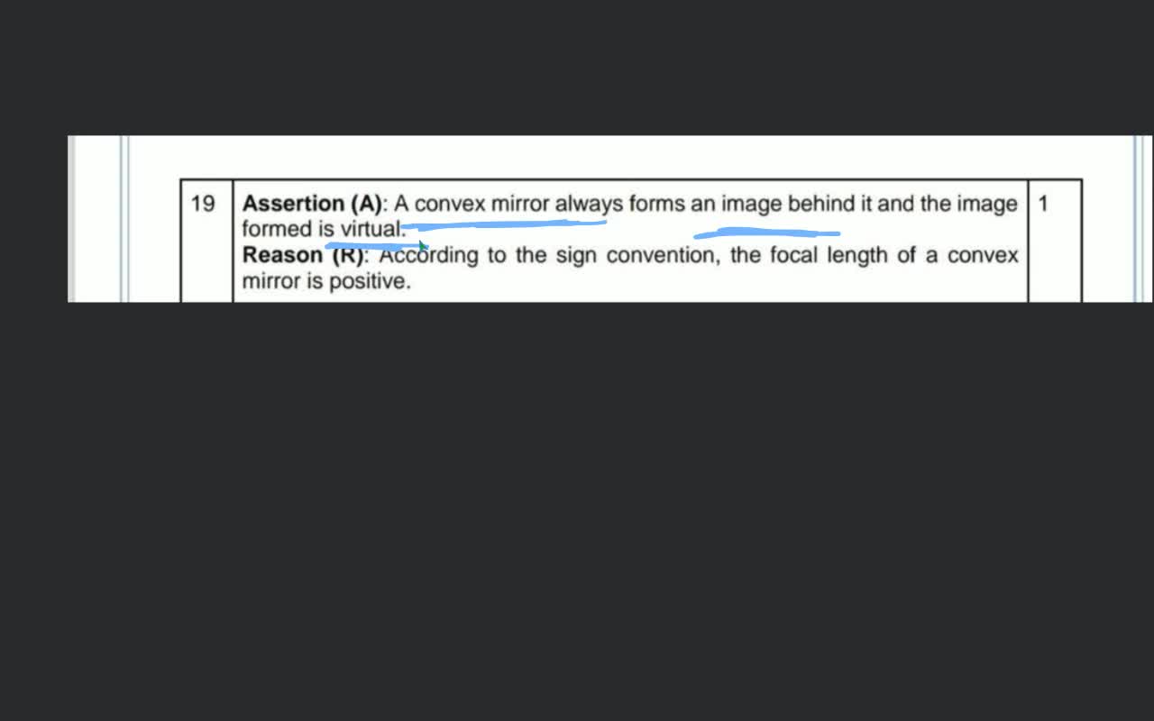 Assertion (A): A convex mirror always forms an image behind it and the im..