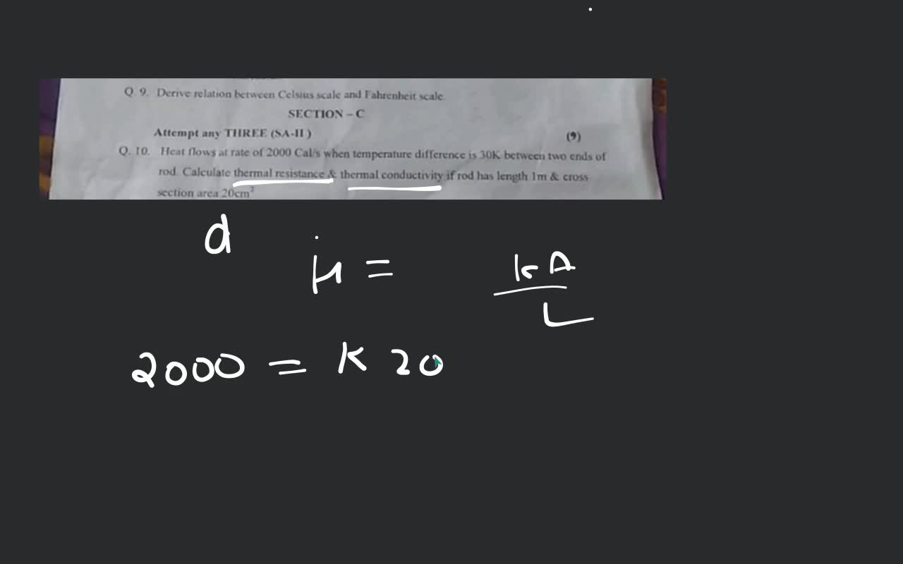 Q. 9. Derive relation between Celsius scale and Fahrenheit scaleSECTION