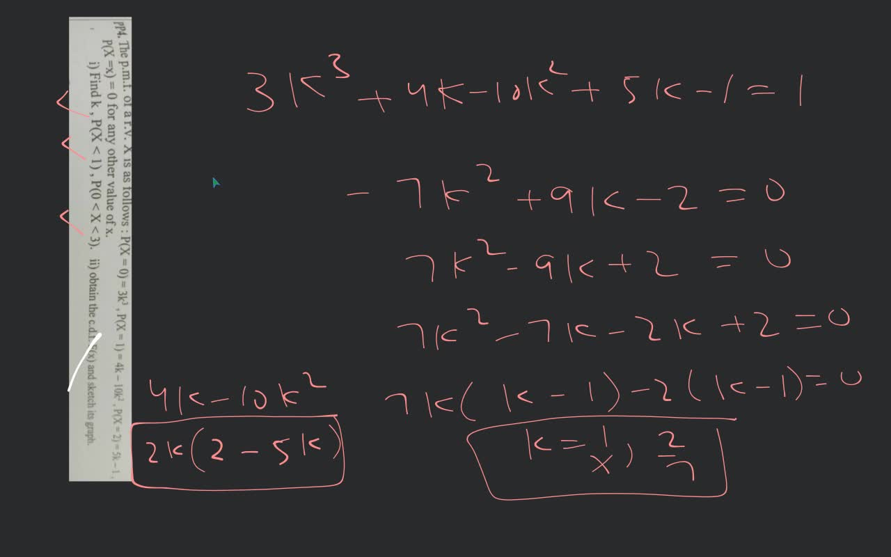 PP4. The p.m.t. of a r.V. X is as follows: \mathrm{P}(\mathrm{X}=0)=3 \ma..