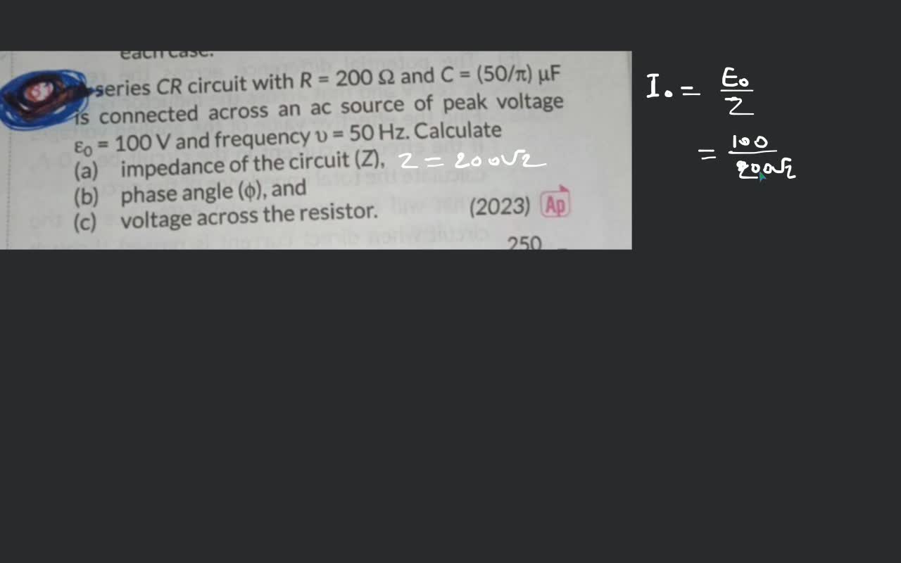 series C R circuit with R=200 \Omega and C=(50 / \pi) \mu \mathrm{F} Is c..