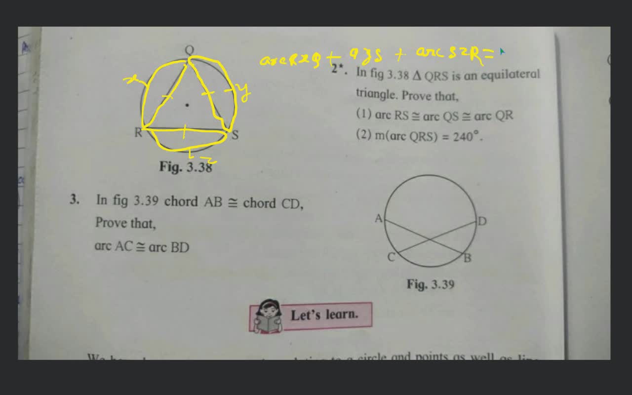 Fig. 3.383. In fig 3.39 chord AB≅ chord CD , Prove that, arcAC≅arcBD2*..