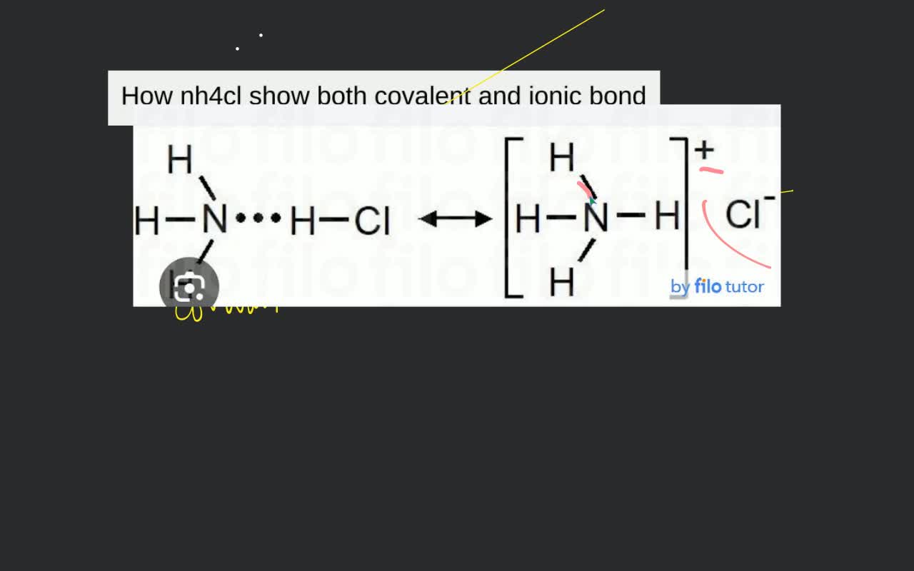 How nh4cl show both covalent and ionic bond | Filo