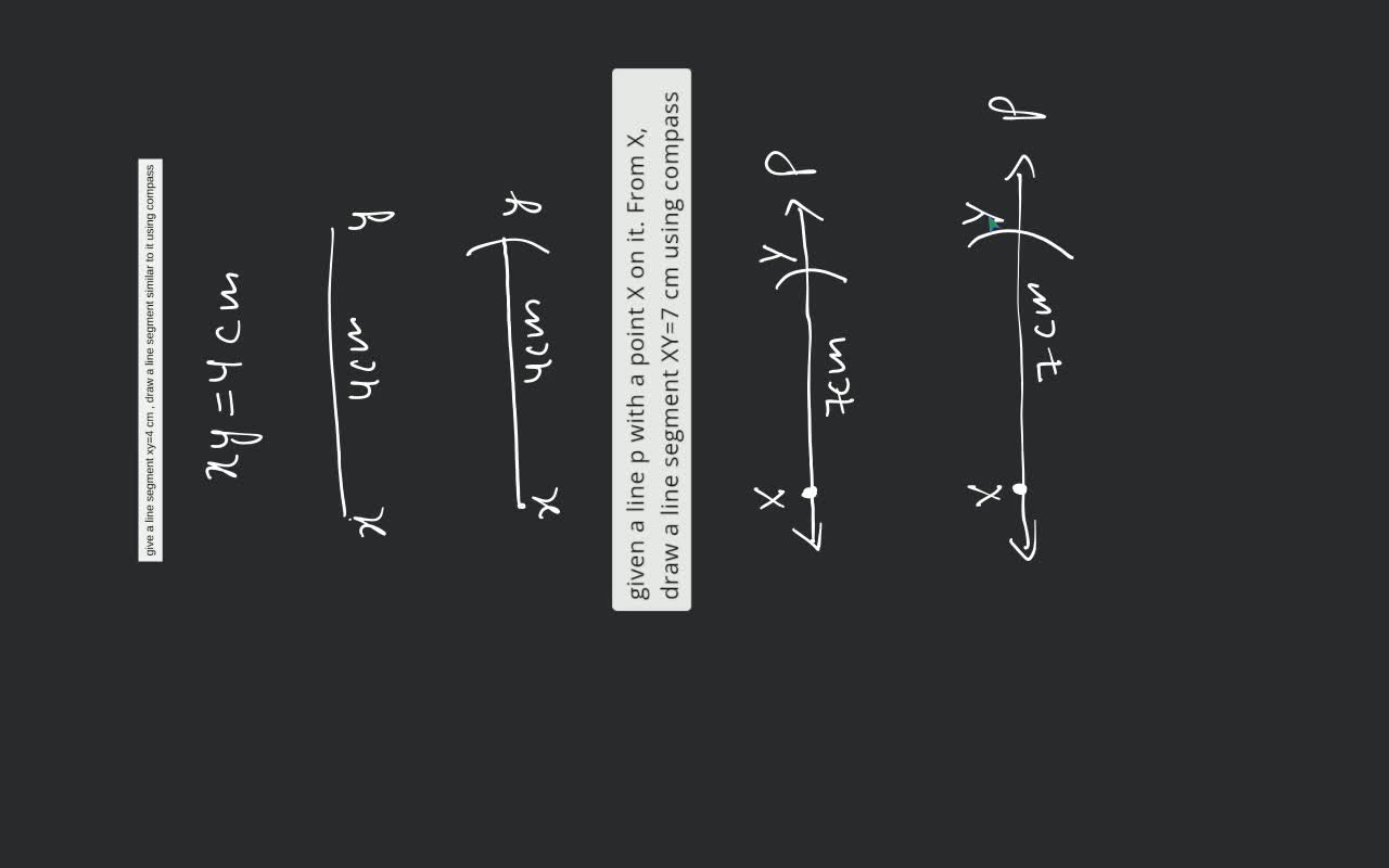 give a line segment xy=4 cm , draw a line segment similar to it using com..