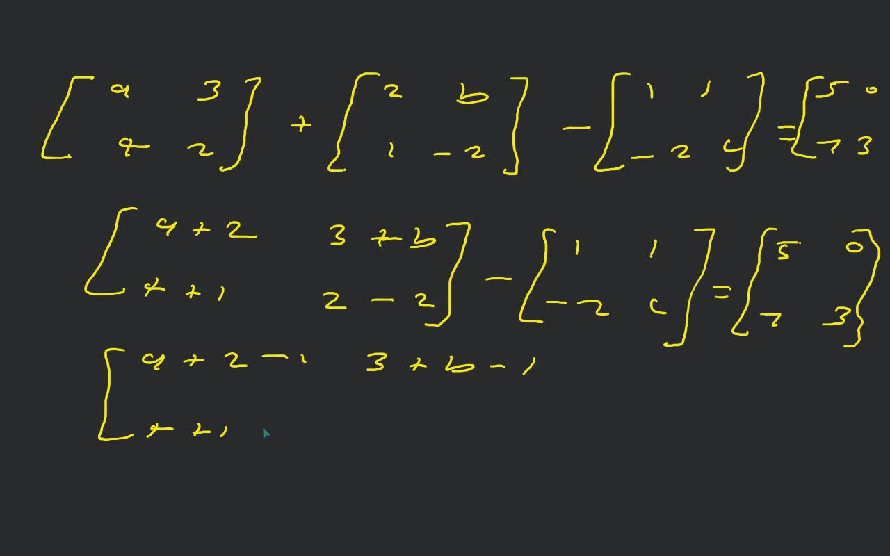 If \left[\begin{array}{ll}a & 3 \\ 4 & 2\end{array}\right]+\left[\begin{a..