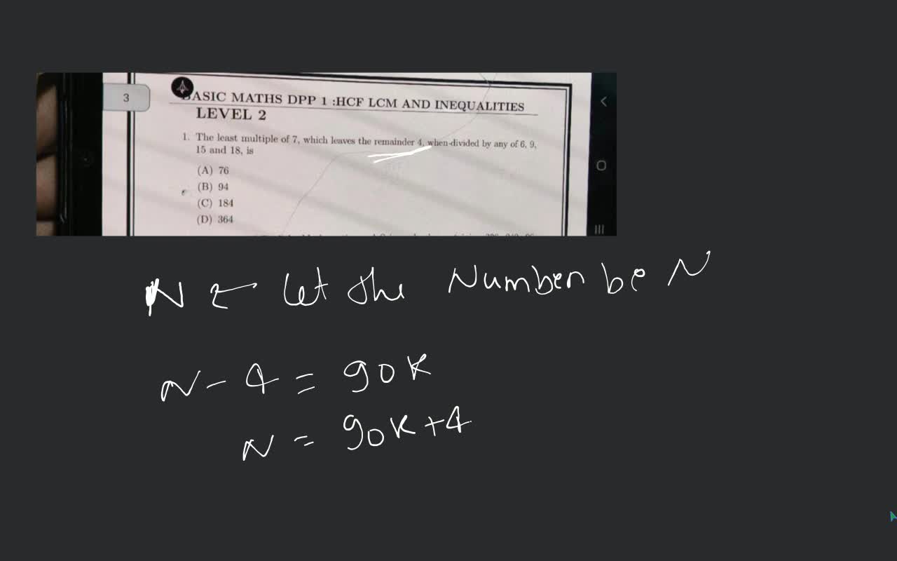 3 BASIC MATHS DPP 1:HCF LCM AND INEQUALITIES LEVEL 2 The least multiple o..