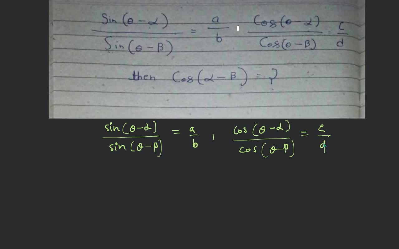Sin (e-) Sin (e-B) Cos(-2) C = b Cos(o-B) d then (os (α-B) ? | Filo